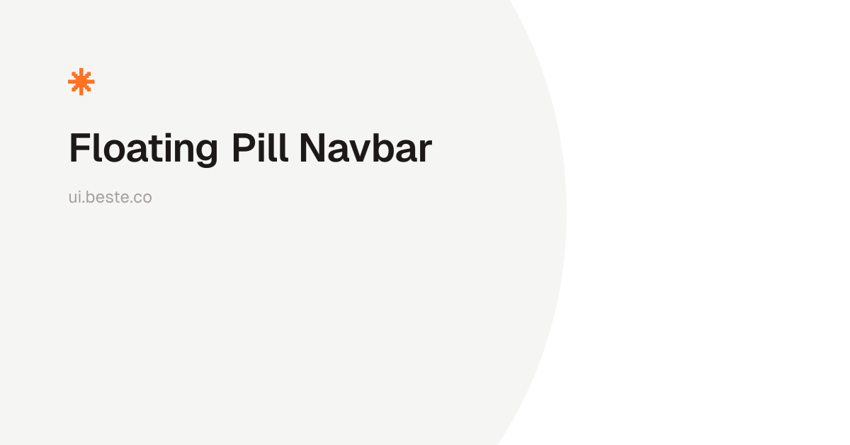 Floating Pill Navbar shadcn/tailwind block - Beste UI